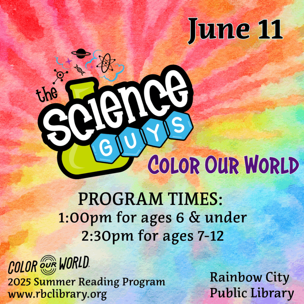 The Science Guys, "Color Our World" (2:30 pm) - 2025 Summer Reading ...